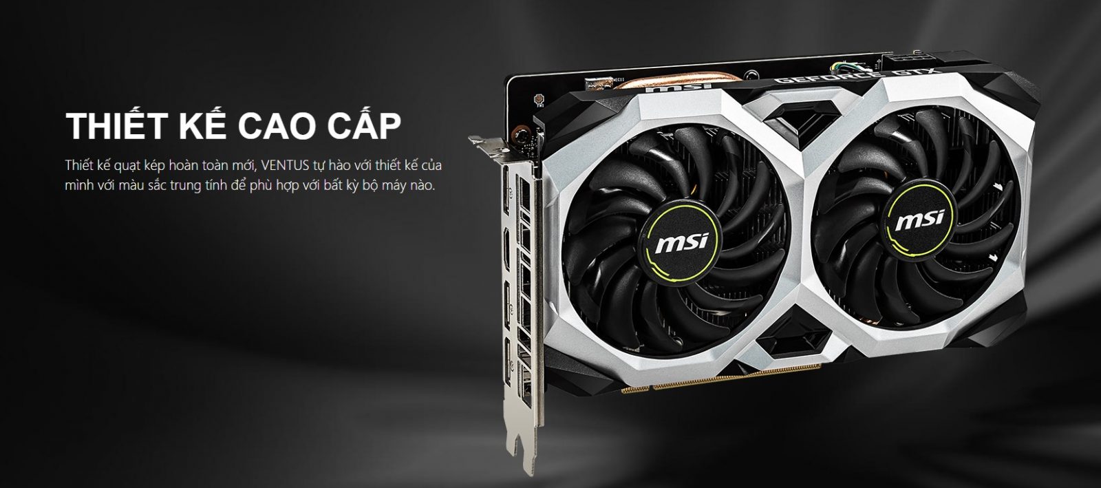 MSI GTX 1660 Super VENTUS XS OC (2ND) Giá Tốt Tại XZONE